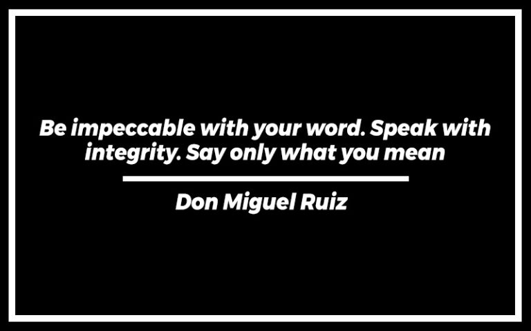 171 Best Four Agreements Quotes (with Explanation) - Signatures Of Success