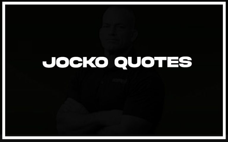 171 Best Jocko Quotes (with Explanation) - Signatures Of Success