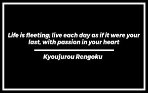 171 Best Rengoku Quotes (with Explanation) - Signatures Of Success