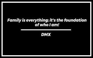 171 Best DMX Quotes (with Explanation) - Signatures Of Success