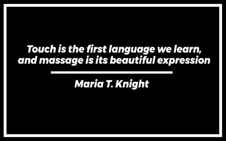 171 Best Massage Quotes (with Explanation) - Signatures Of Success