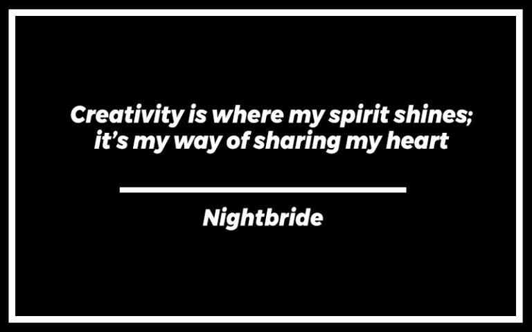 171 Best Nightbirde Quotes (with Explanation) - Signatures Of Success